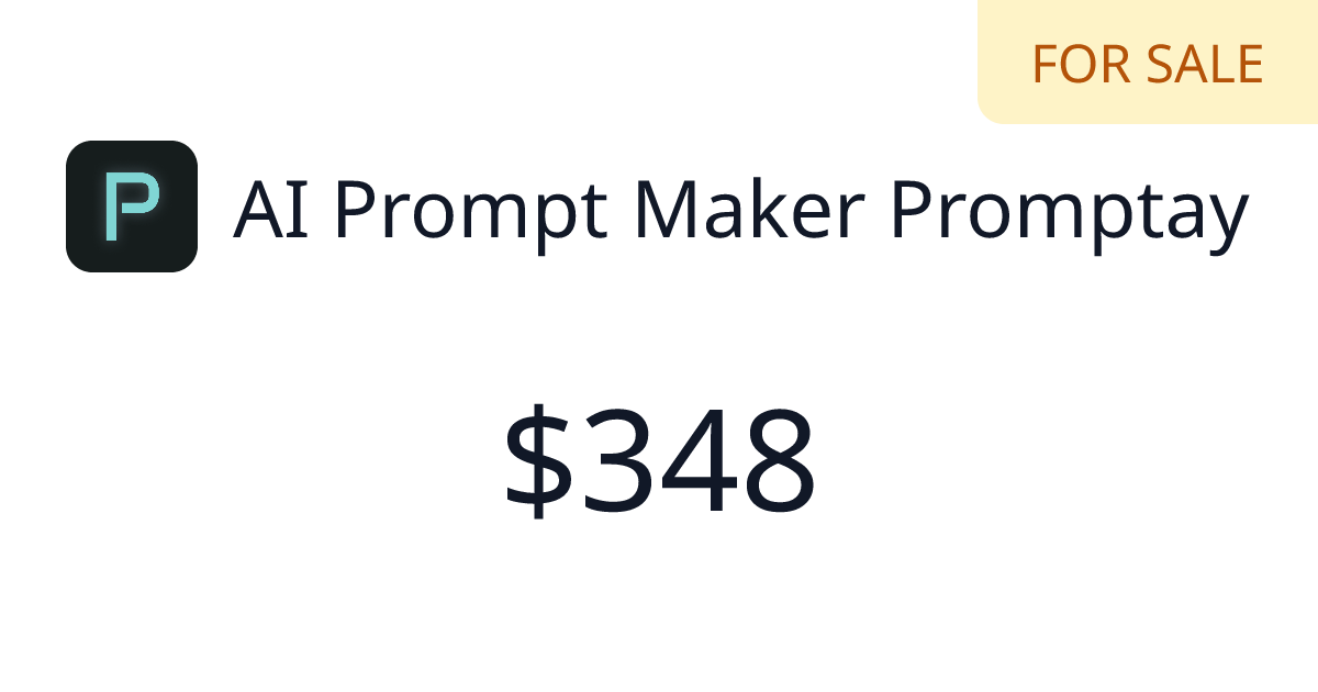 AI Prompt Maker Promptay - $36 last 30 days | TrustMRR