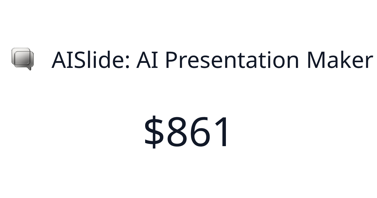 AISlide: AI Presentation Maker - $423 last 30 days | TrustMRR