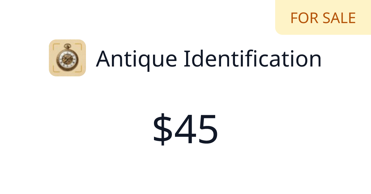 Antique Identification - $12 last 30 days | TrustMRR