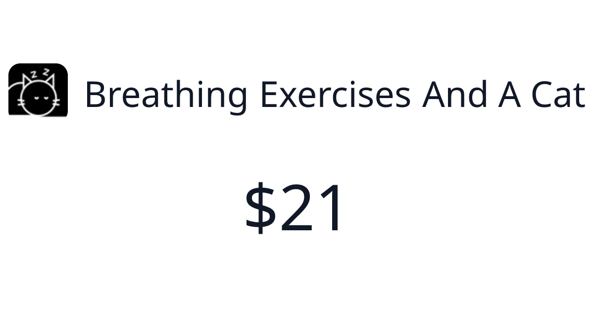 Breathing Exercises And A Cat - $21 last 30 days | TrustMRR