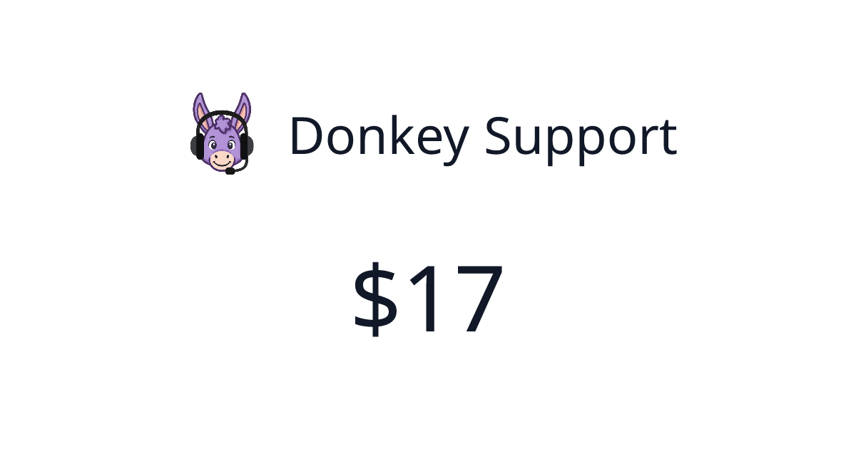 Donkey Support - $5 last 30 days | TrustMRR