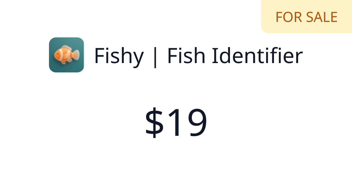 Fishy | Fish Identifier - Verified revenue | TrustMRR