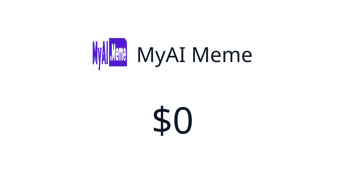 MyAI Meme - Verified revenue | TrustMRR