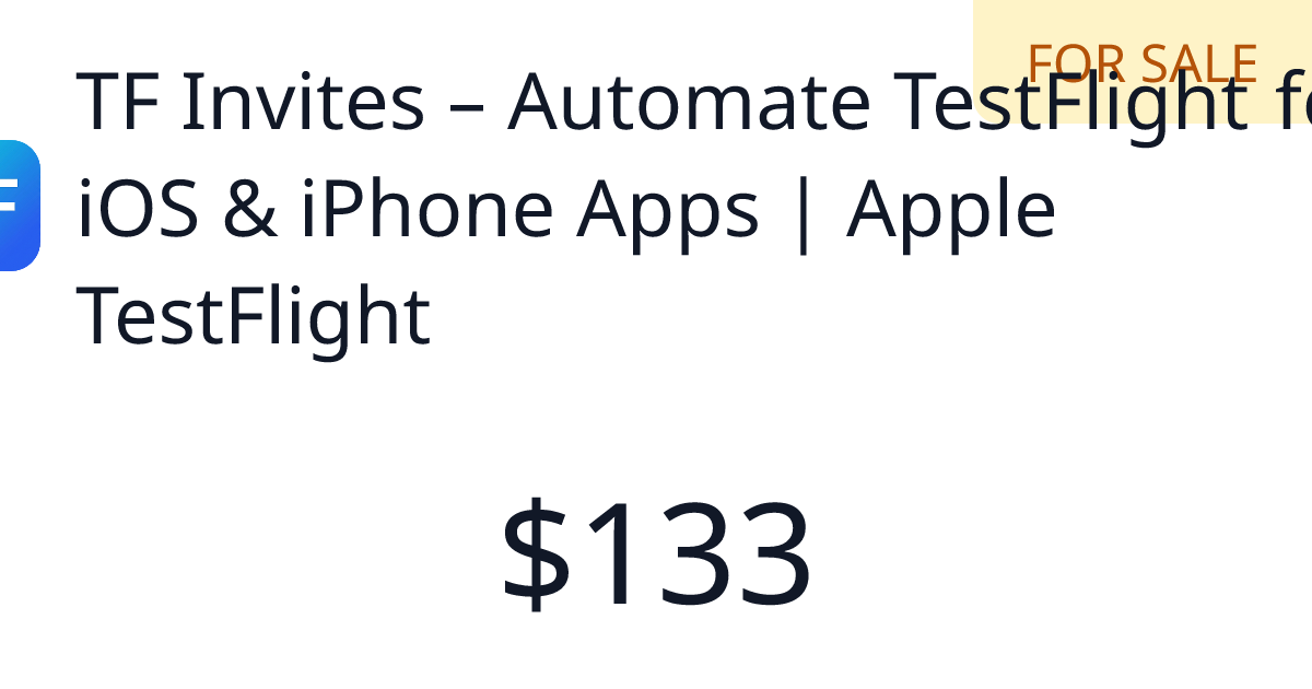 TF Invites – Automate TestFlight for iOS & iPhone Apps | Apple ...