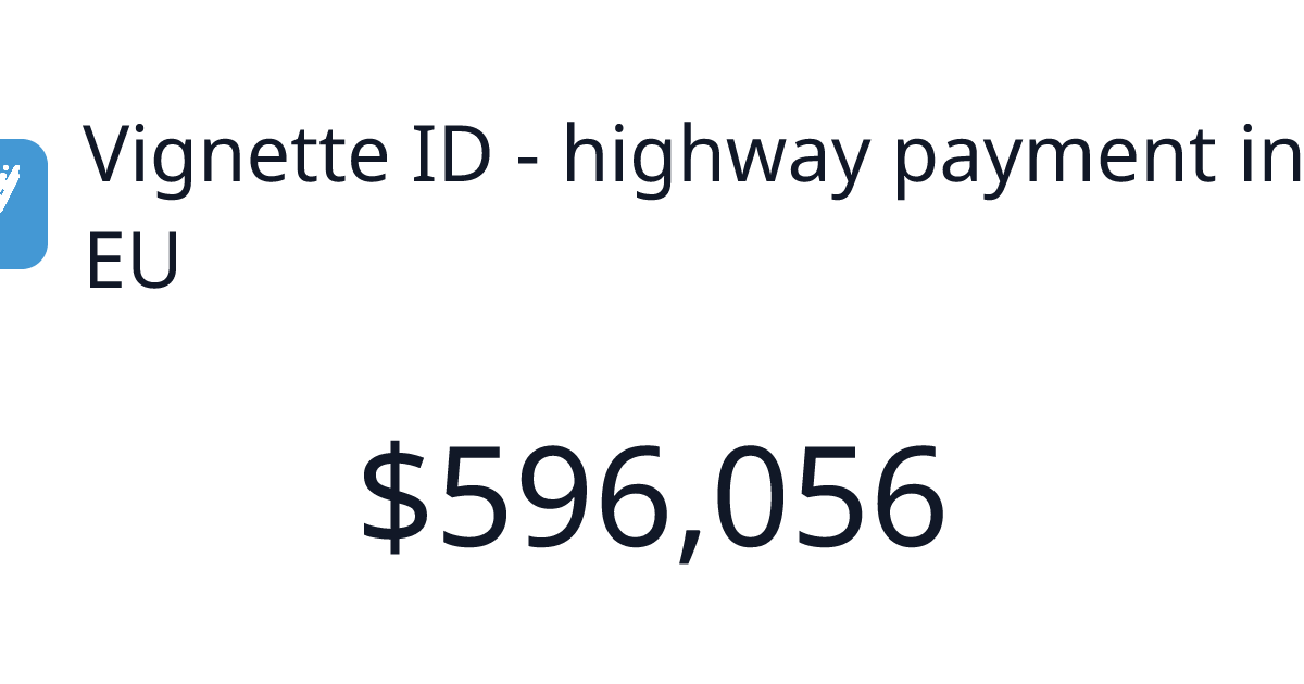Vignette ID - highway payment in EU - Verified revenue | TrustMRR
